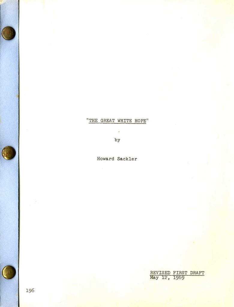 GREAT WHITE HOPE, THE (1970) Revised 1st Draft script dated May 12 ...